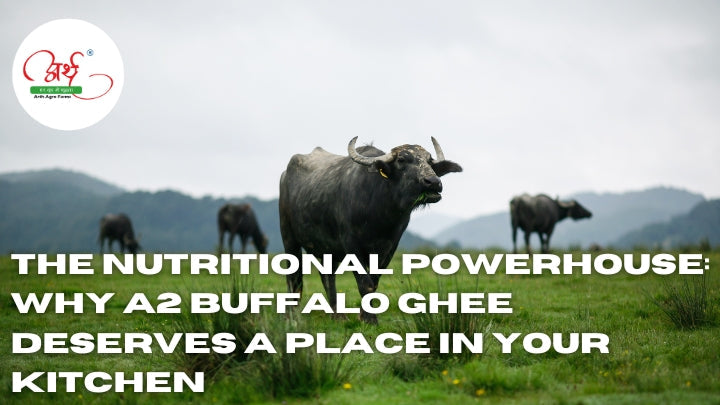 Discover the Power of A2 Buffalo Ghee | Health Benefits & Uses – Arth ...