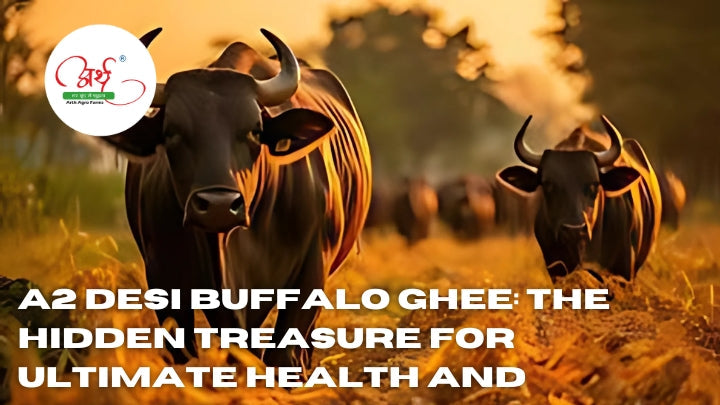 A2 Desi Buffalo Ghee: The Hidden Treasure for Ultimate Health and Stre ...